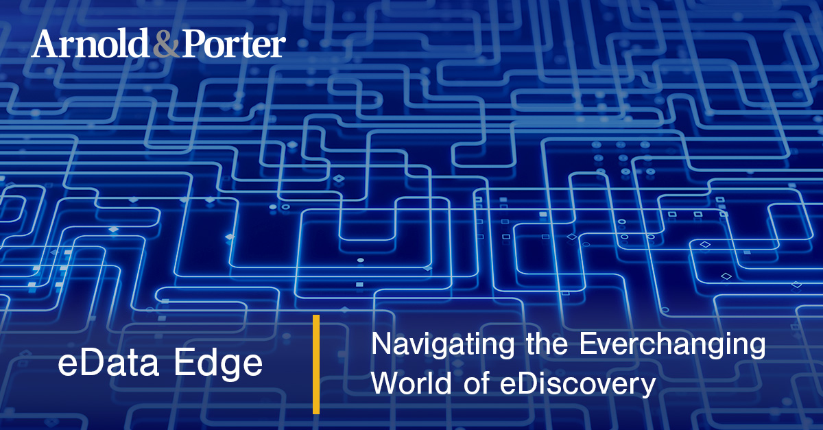 New Privilege Log Rules Are Here – Is Your Team Ready? | eData Edge ...