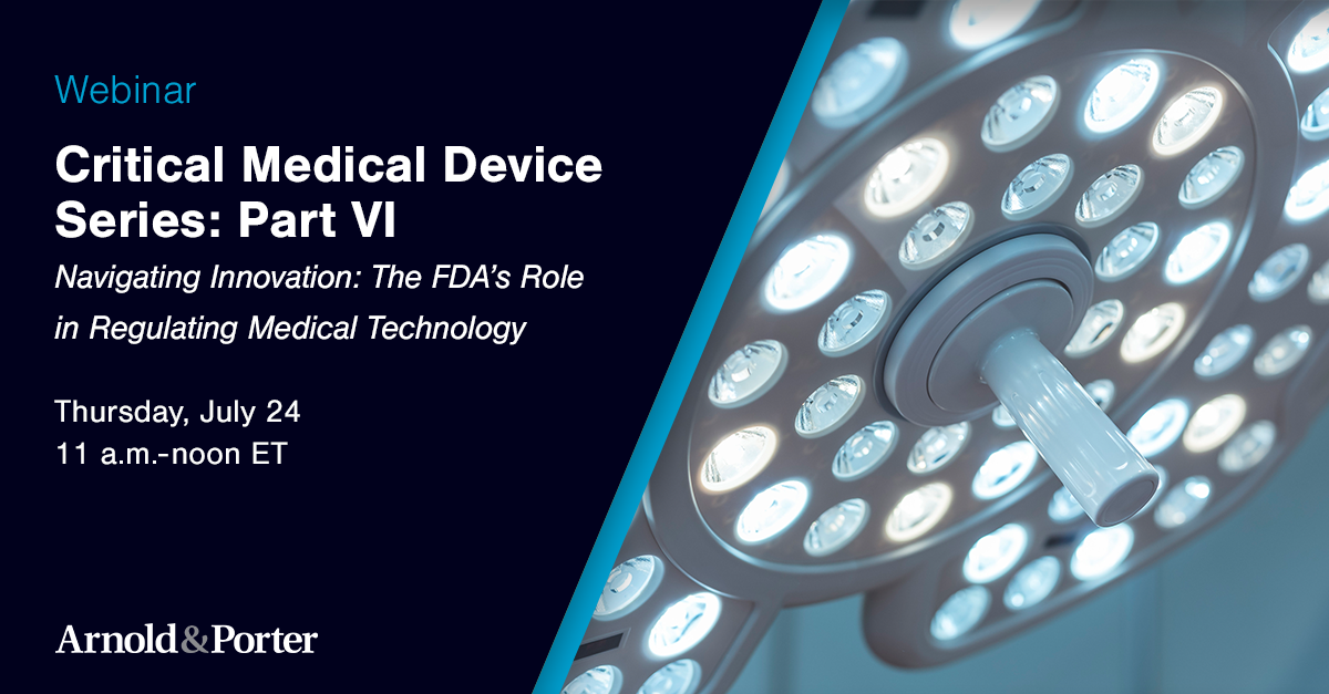 Critical Medical Device Series: Part VI Navigating Innovation: The FDA ...