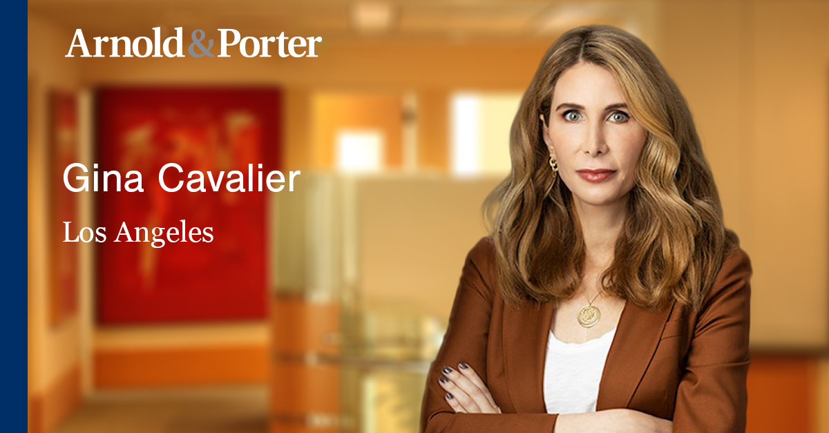 Gina Cavalier Joins Arnold & Porter’s Life Sciences & Healthcare ...
