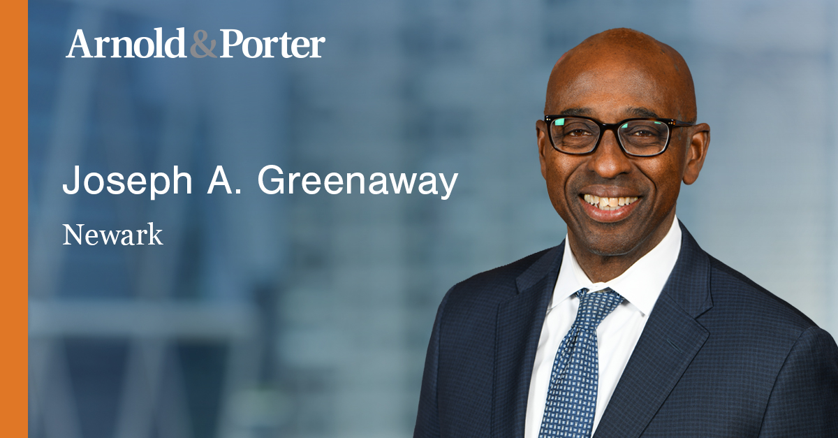 Judge Joseph A. Greenaway, Jr. to Join Arnold & Porter | News | Arnold ...