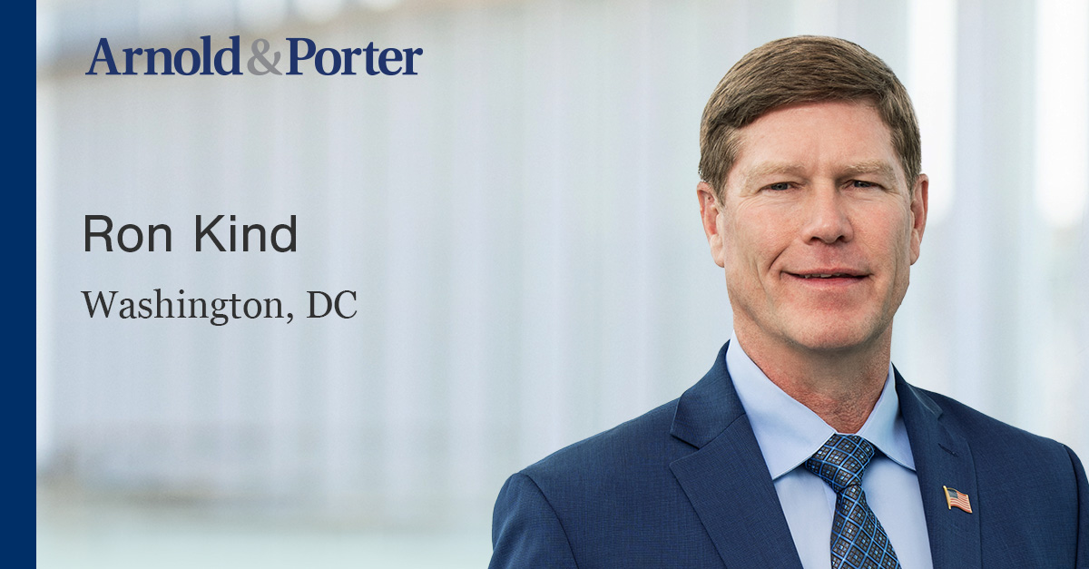 Former US Representative Ron Kind Joins Arnold & Porter’s Legislative ...