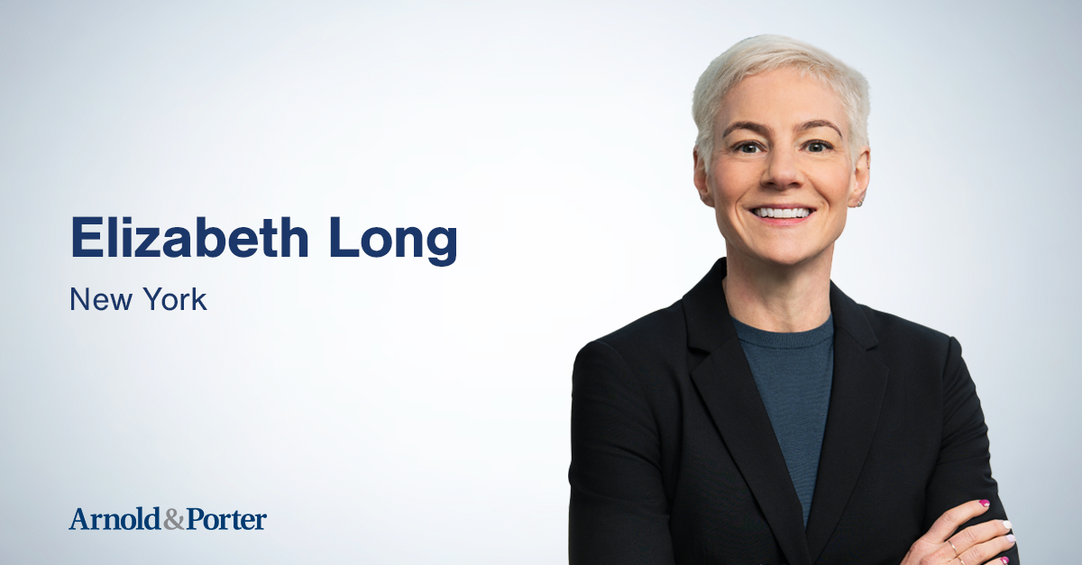 Elizabeth (Betsy) Long Joins Arnold & Porter’s Intellectual Property ...
