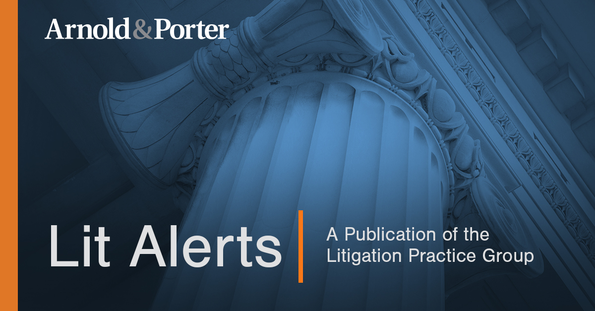 Lit Alerts—December 2020 | Publications and Presentations | Arnold & Porter