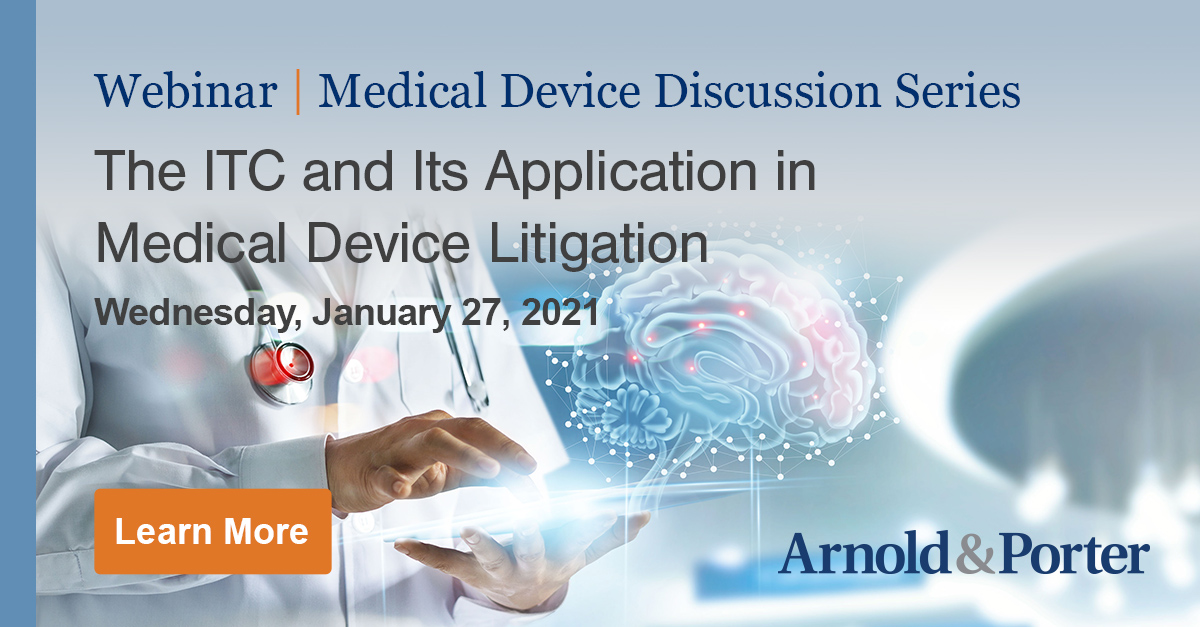 The ITC and Its Application in Medical Device Litigation | Publications ...