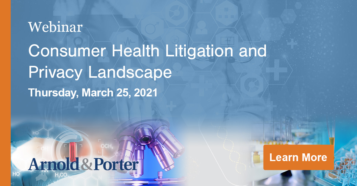Consumer Health Litigation and Privacy Landscape | Publications and ...