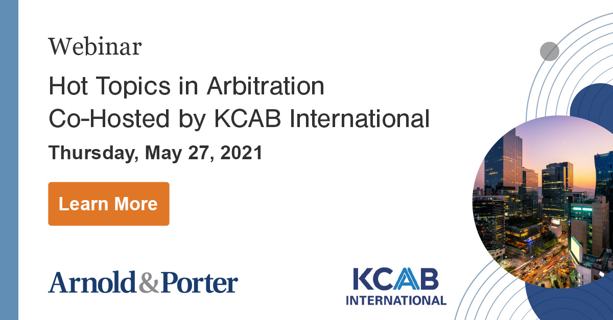 Hot Topics in Arbitration Co-Hosted by KCAB International ...