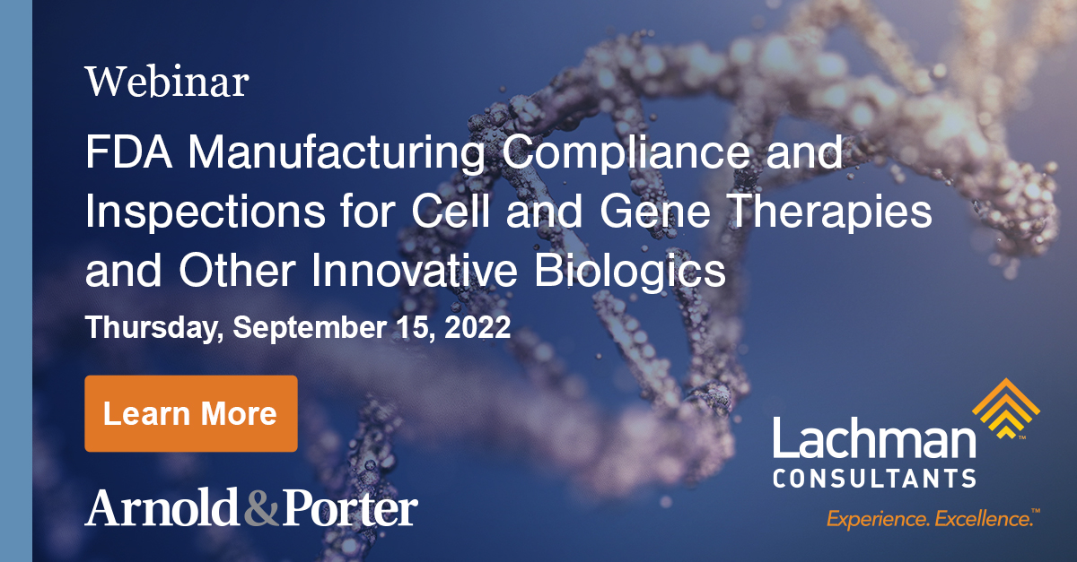 FDA Manufacturing Compliance and Inspections for Cell and Gene ...