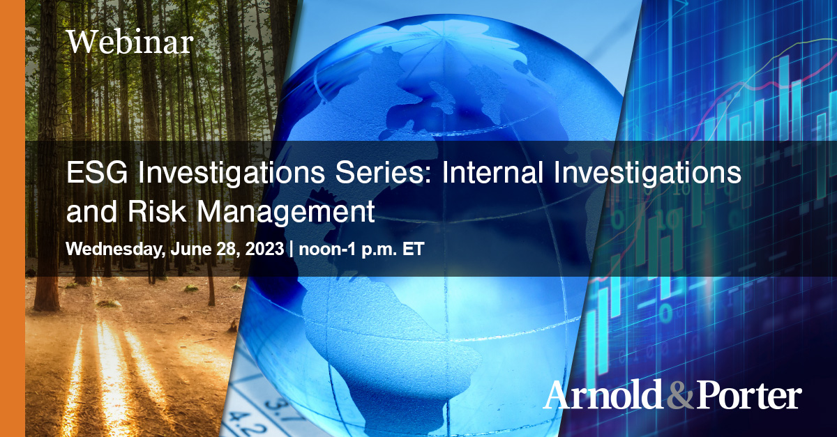 ESG Investigations Series: Internal Investigations and Risk Management ...