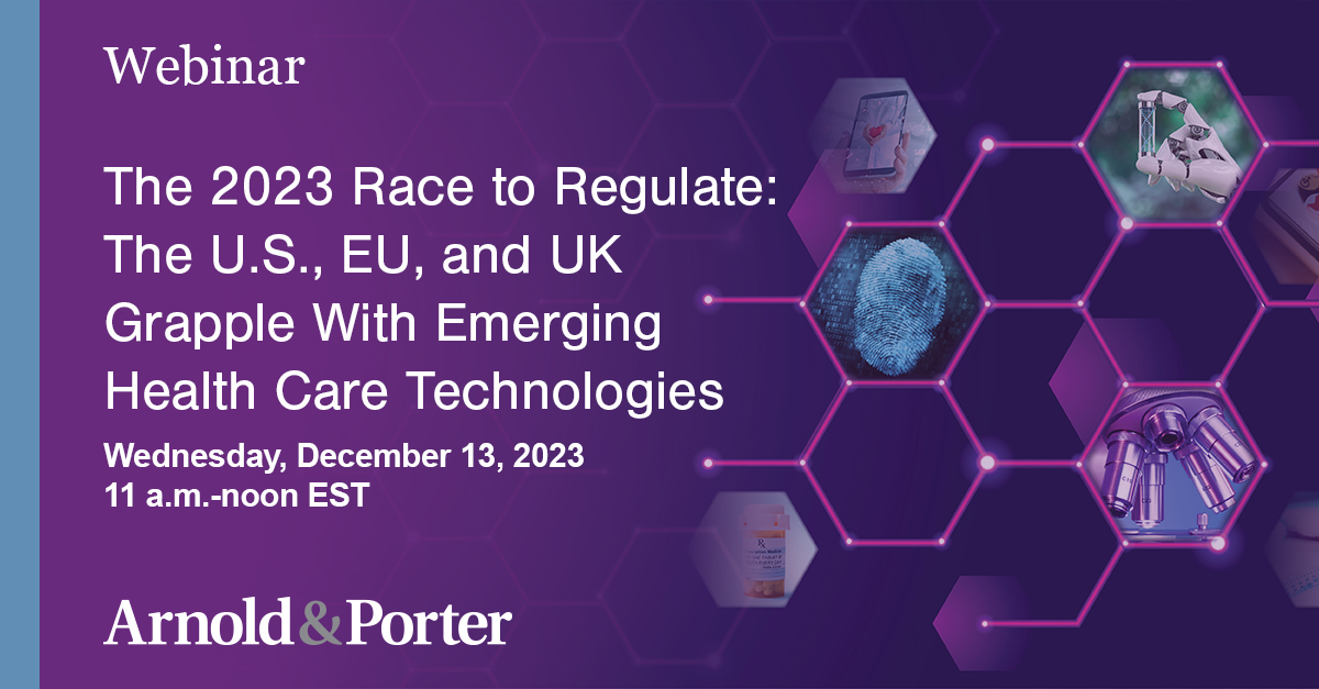 The 2023 Race to Regulate: The U.S., EU, and UK Grapple With Emerging ...