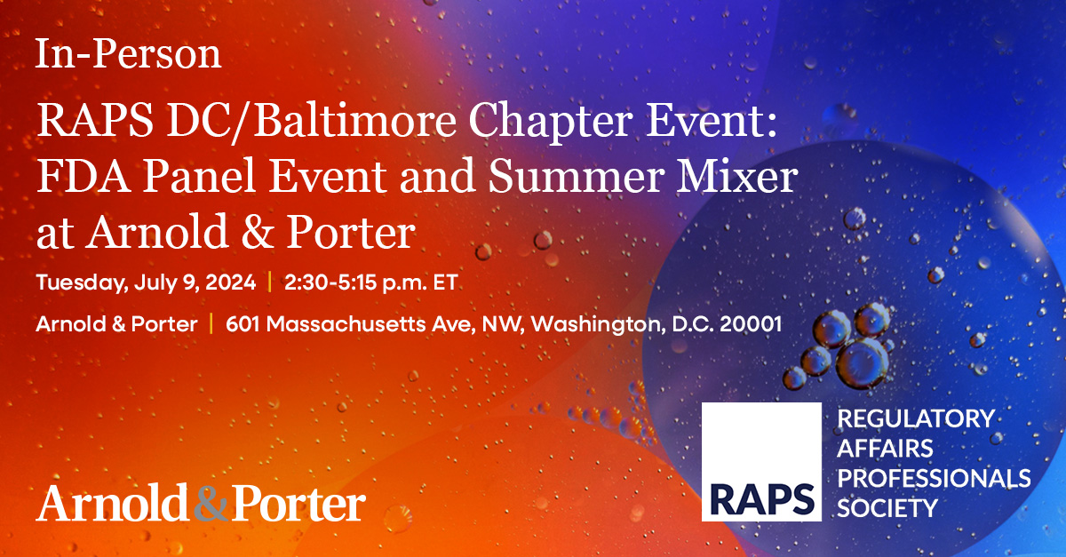 RAPS DC/Baltimore Chapter In-Person Event: FDA Panel Event and Summer ...