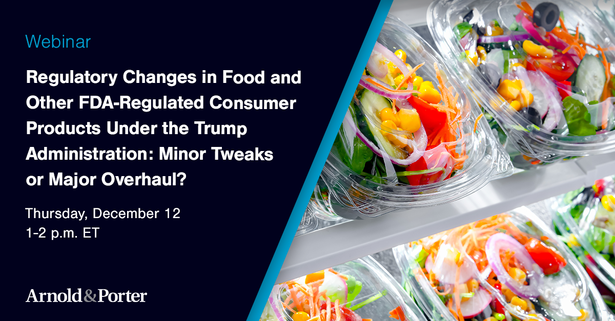 Regulatory Changes in Food and Other FDA-Regulated Consumer Products ...