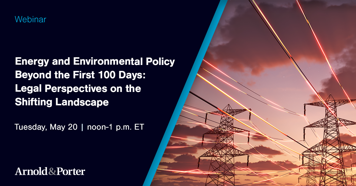 Energy and Environmental Policy Beyond the First 100 Days: Legal ...