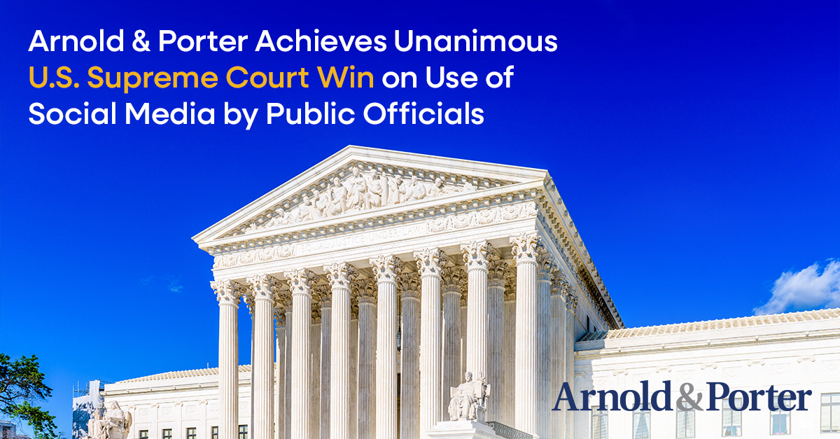 Arnold & Porter Achieves Unanimous U.S. Supreme Court Win on Use of ...