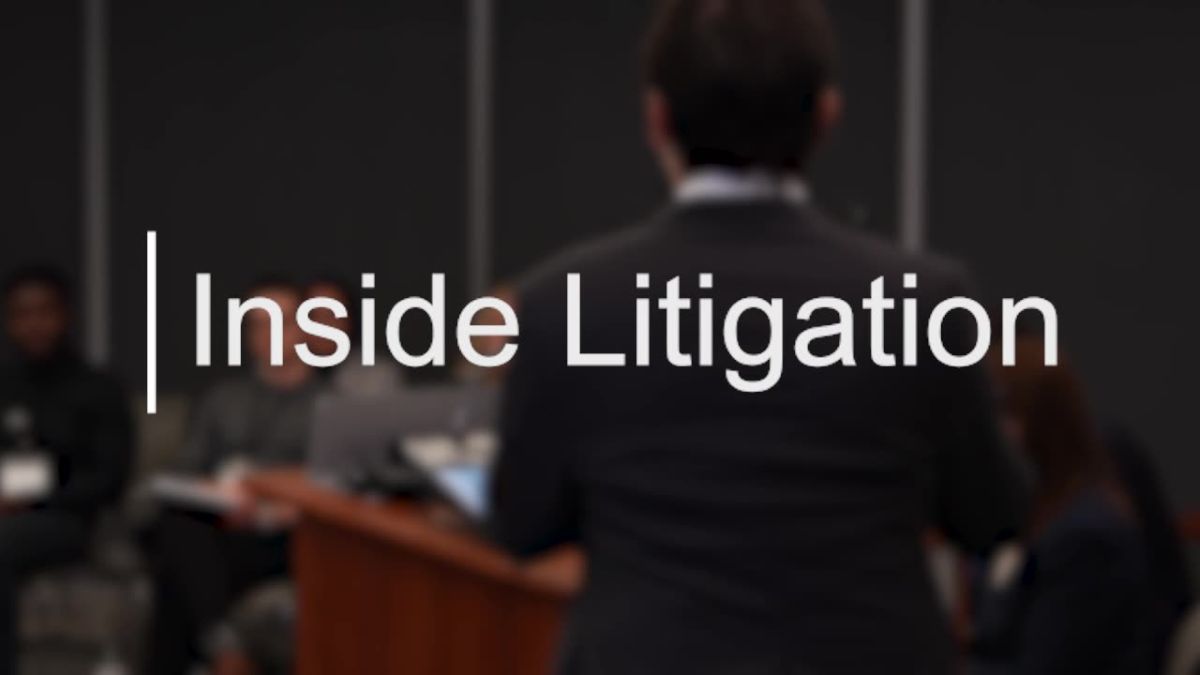 Litigating with Laser Focus | Inside Litigation | Videos | Arnold & Porter